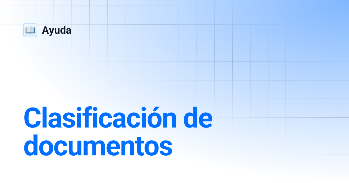 Clasificación de documentos | Ayuda