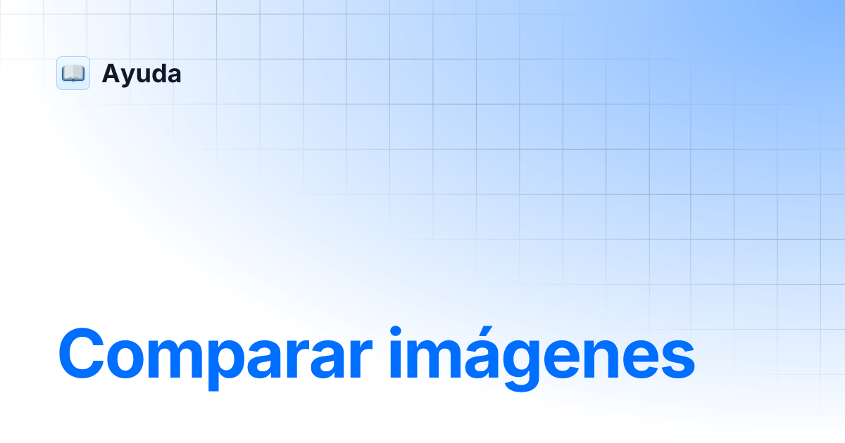 Comparar imágenes | Ayuda