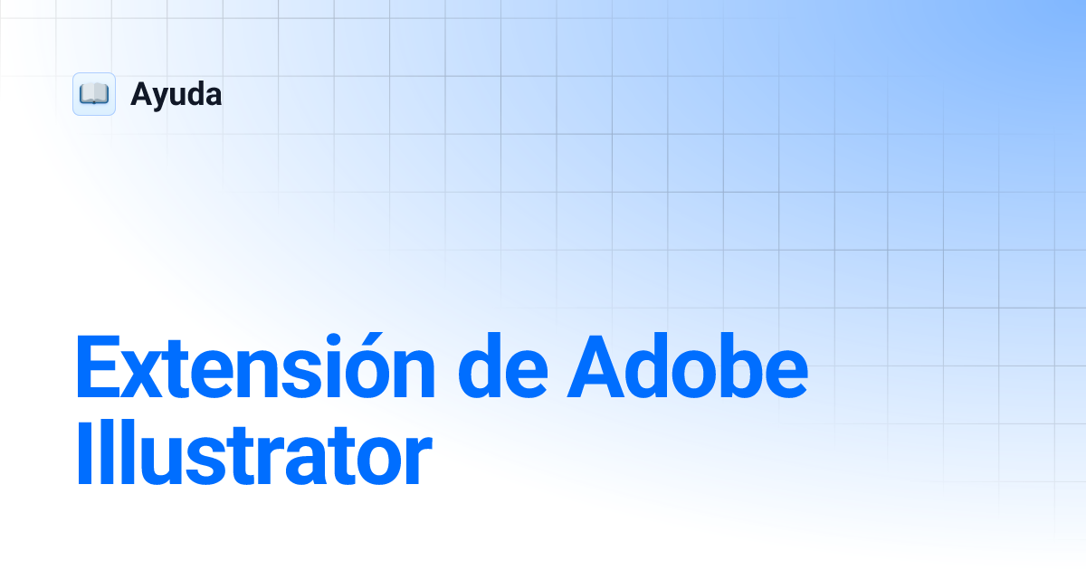 Extensión de Adobe Illustrator | Ayuda
